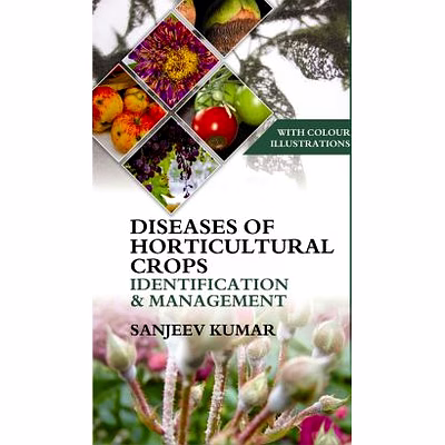 Diseases of Horticultural Crops Identification and Management ...